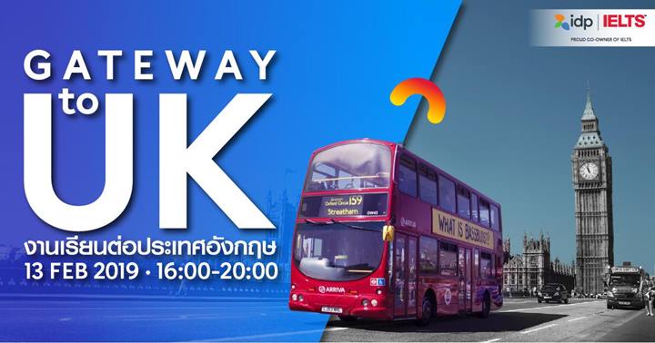 IDP Gateway to UK งานเรียนต่อสหราชอาณาจักร