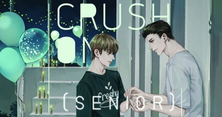 Crush On (Senior) : Be With You
