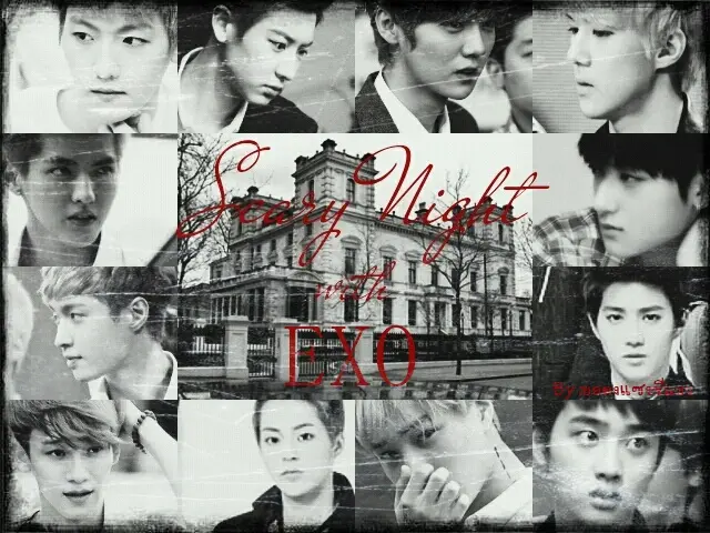 นิยาย [Fic EXO] SCARY NIGHT {ChanBaek Ft. EXO} : Dek-D.com - Writer