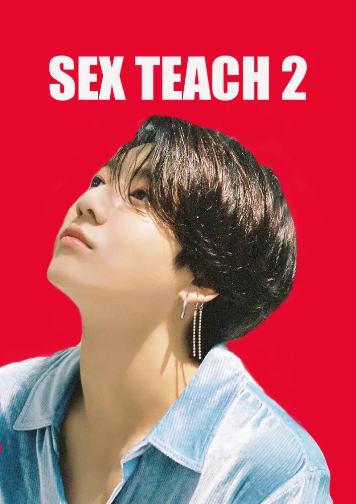 นิยาย BTS (JUNGKOOK x You) : Sex Teach 2 ||Teach again|| : Dek-D.com - Writer