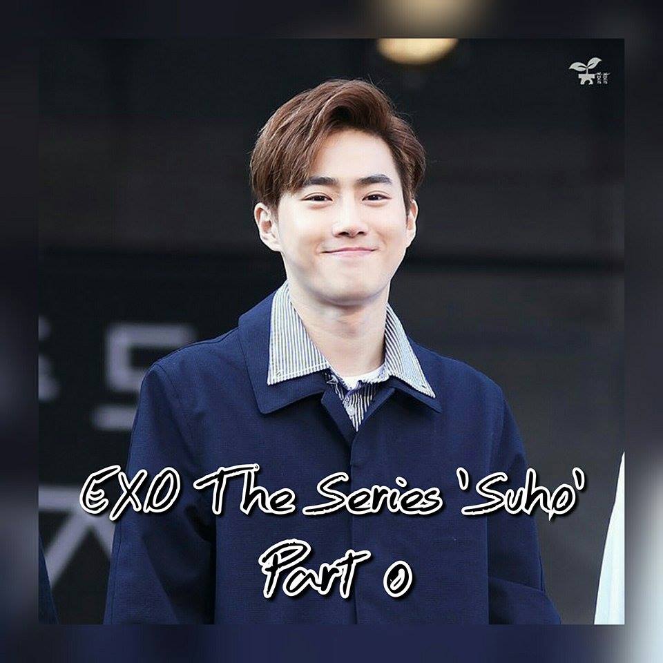 EXO The Series - Suho บทที่ 0 จุดเริ่มต้น โดย PS_Pittawat ( ควิซ ...