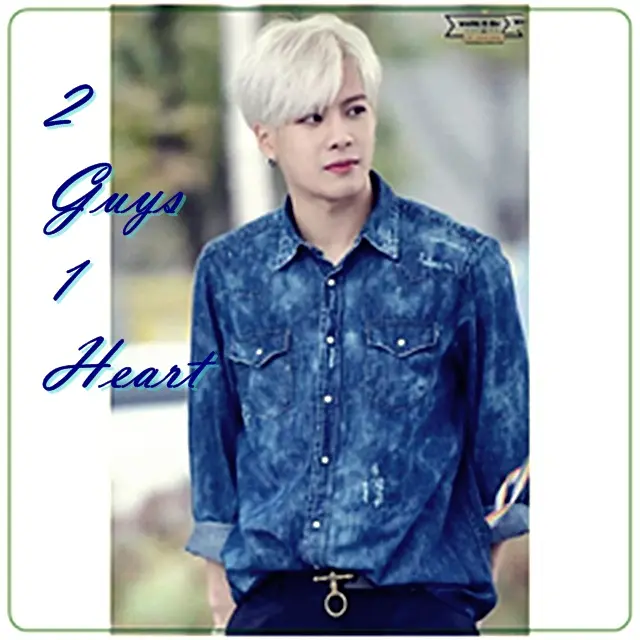 นิยาย [GOT7] 2 Guys 1 Heart [Jackson X fanclub] ft. Markfanclub > ลำดับตอนที่ #1 : 2 Guys ...