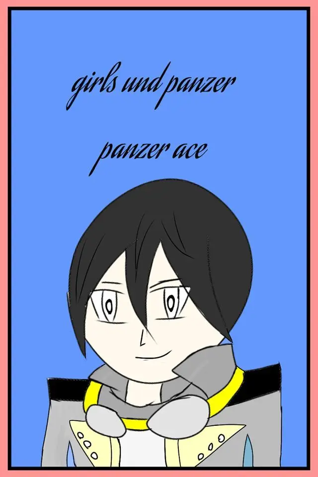 นิยาย Girls und Panzer : Panzer Ace : Dek-D.com - Writer